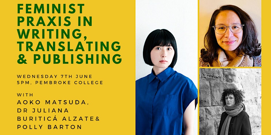 Feminist Praxis in Writing, Translating and Publishing | Pembroke college