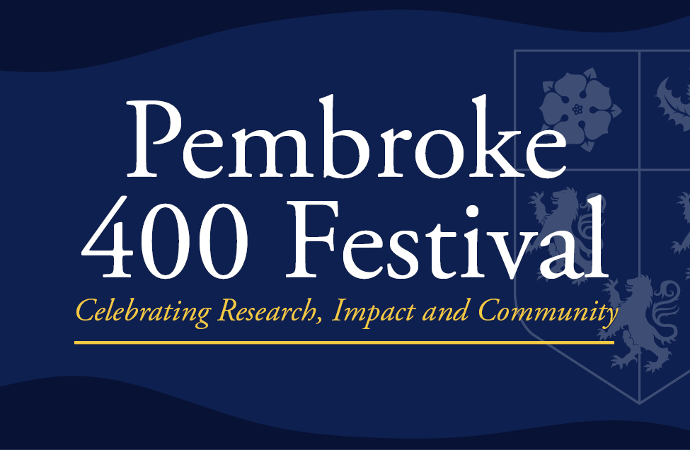 Pembroke 400 Festival | Pembroke college